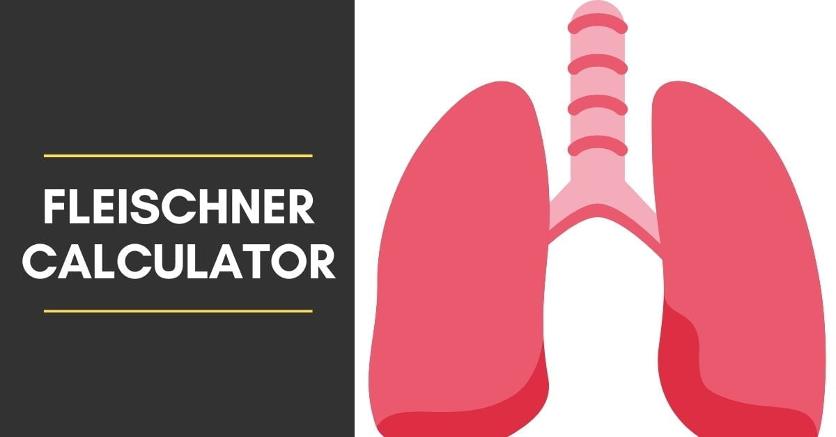 Fleischner Calculator - Management of Incidental Pulmonary Nodules on ...